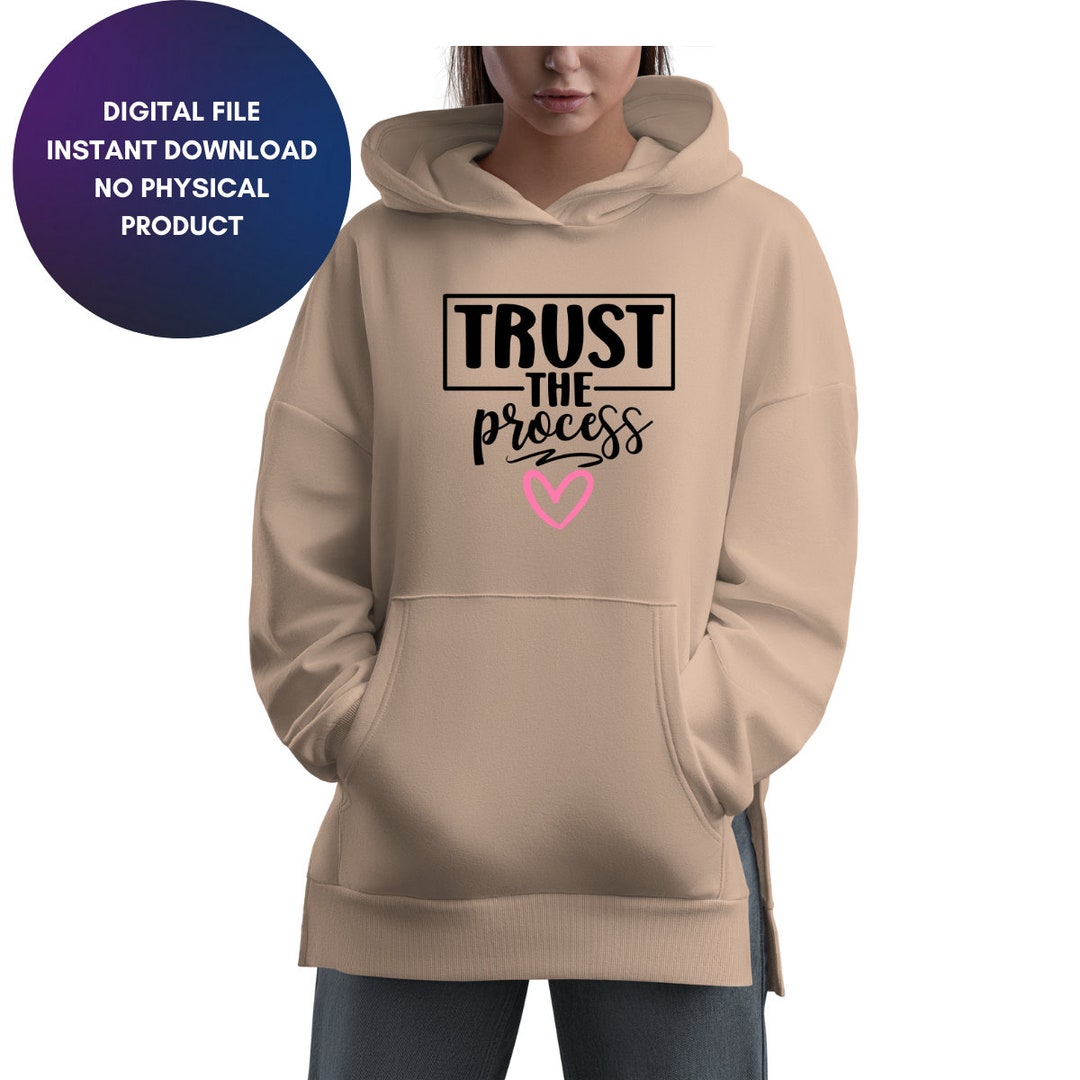 Trust the Process, T-shirt Design, Sublimation Designs, Cricut Cut ...