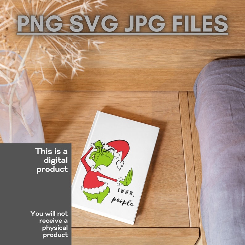 Grinch Eww People, Humor PNG, SVG, JPG - Etsy