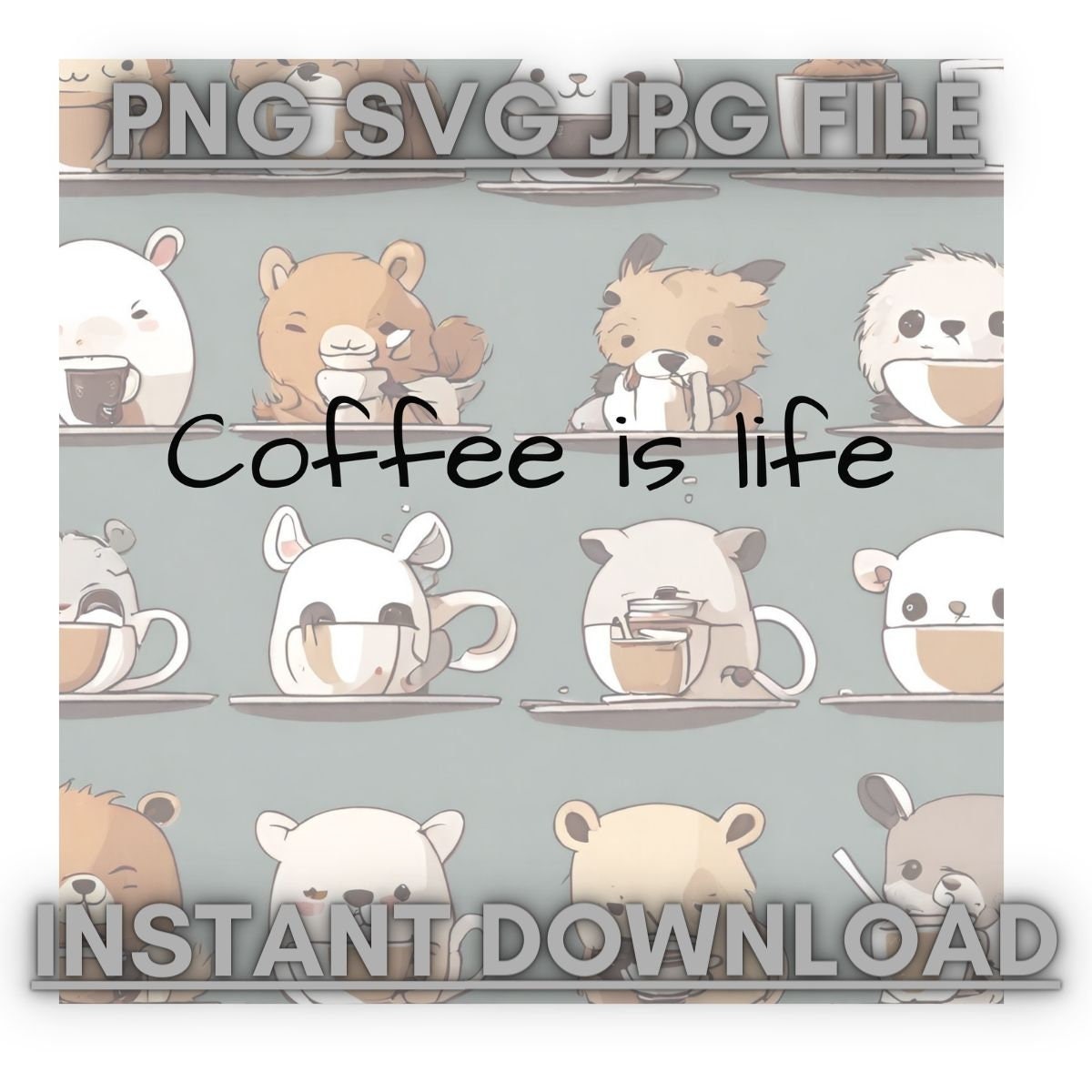 Coffee is Life PNG, SVG, JPG - Etsy