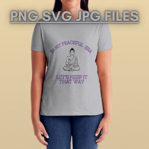 In My Peaceful Era Bundle, Png, Jpg, Svg - Etsy