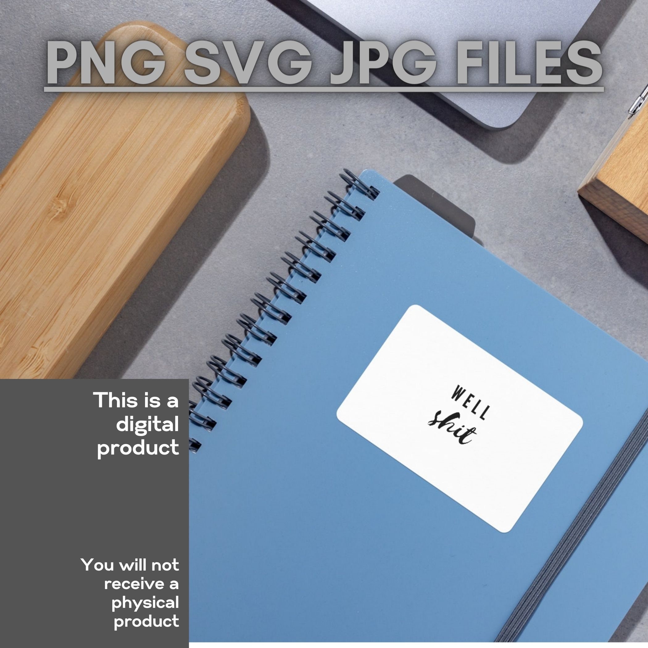 Well Shit, Humorous Saying PNG, SVG, JPG - Etsy