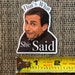 That’s What She Said Sticker - Etsy