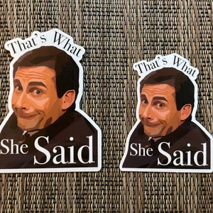 That’s What She Said Sticker - Etsy