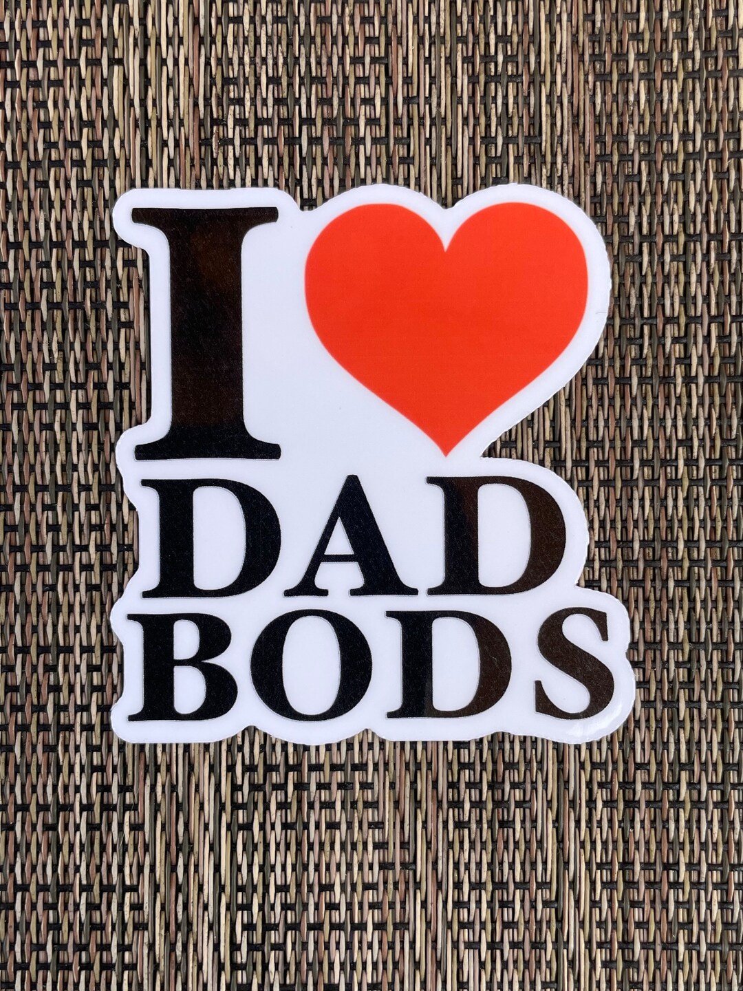 I Love Dad Bods Sticker - Etsy