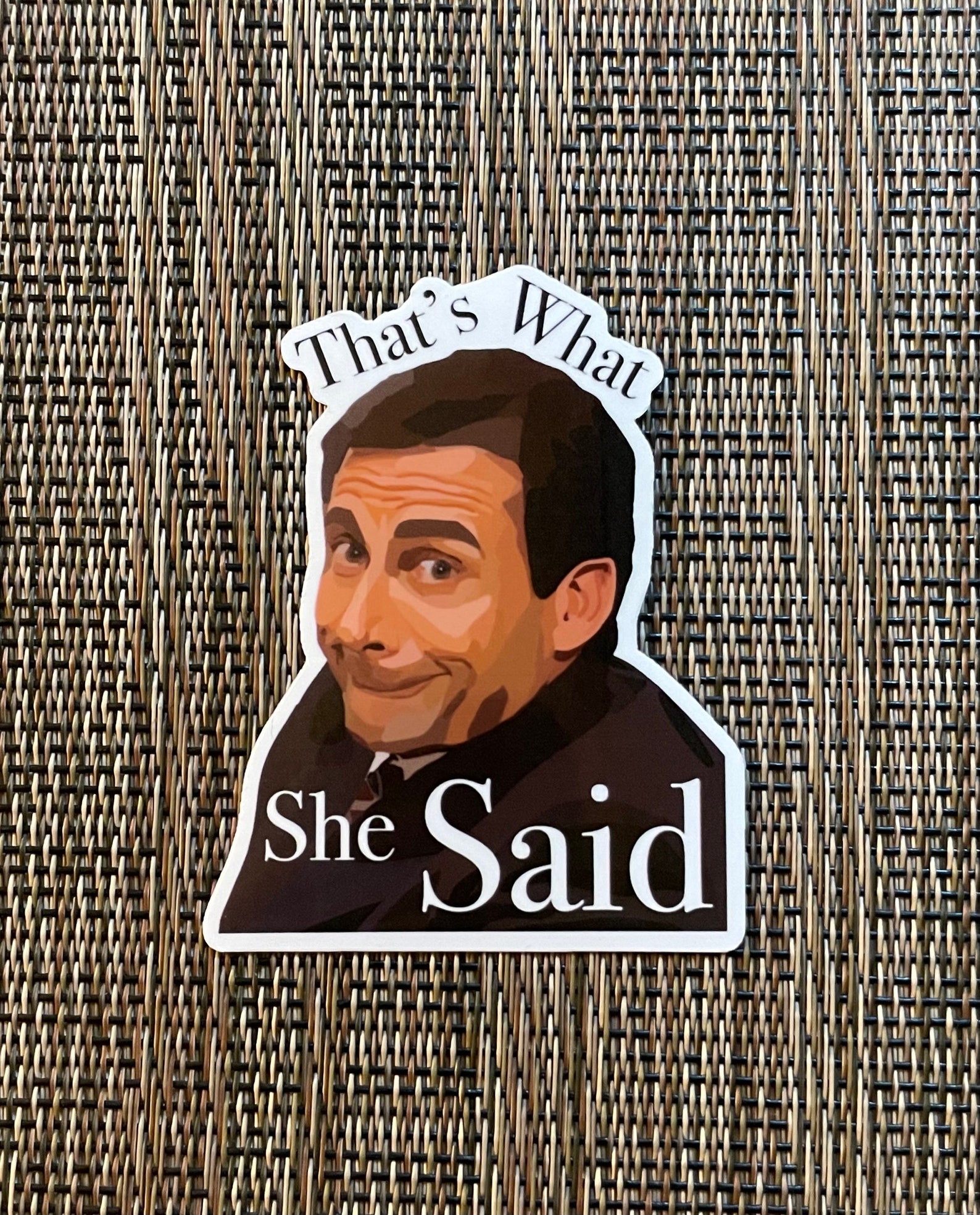 That’s What She Said Sticker - Etsy