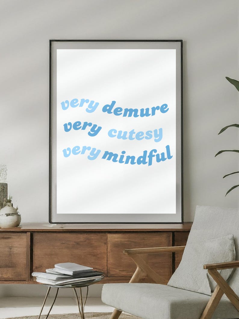 Very Demure, Very Cute, Very Mindful Wall Art Print Trendy Home Decor ...