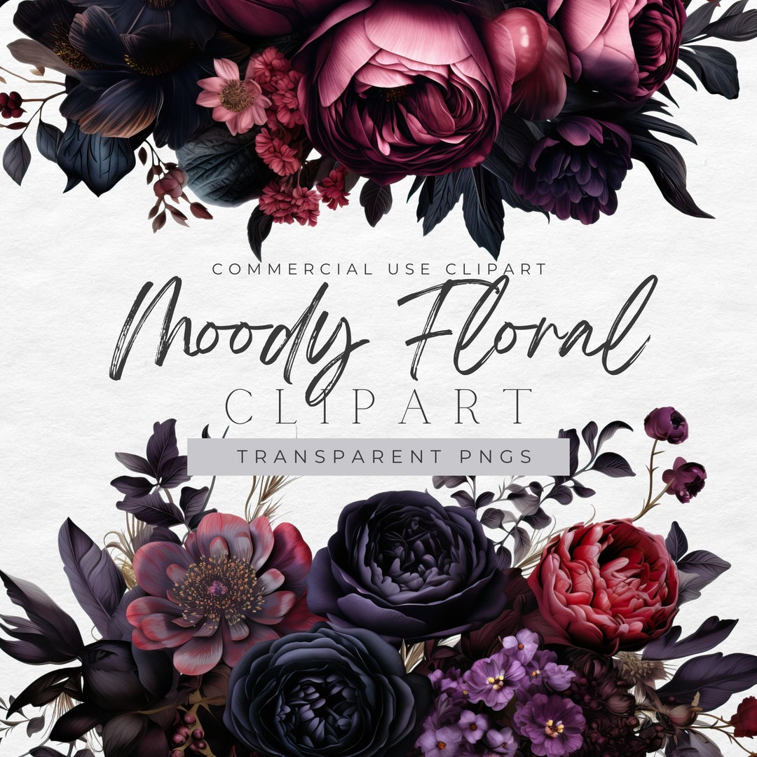 Dark Moody Clipart, Moody Gothic Flower Elements, Commercial Use, Black ...