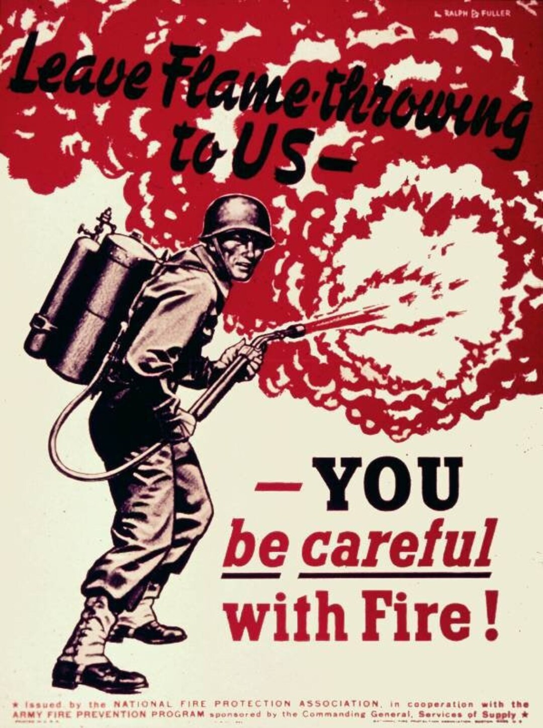 Leave Flame Throwing to Us Be Careful With Fire 1940's Vintage US Army ...