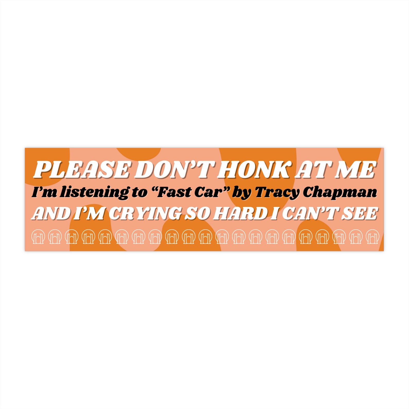 Please Don't Honk at Me Tracy Chapman Bumper Sticker | Funny Vinyl ...