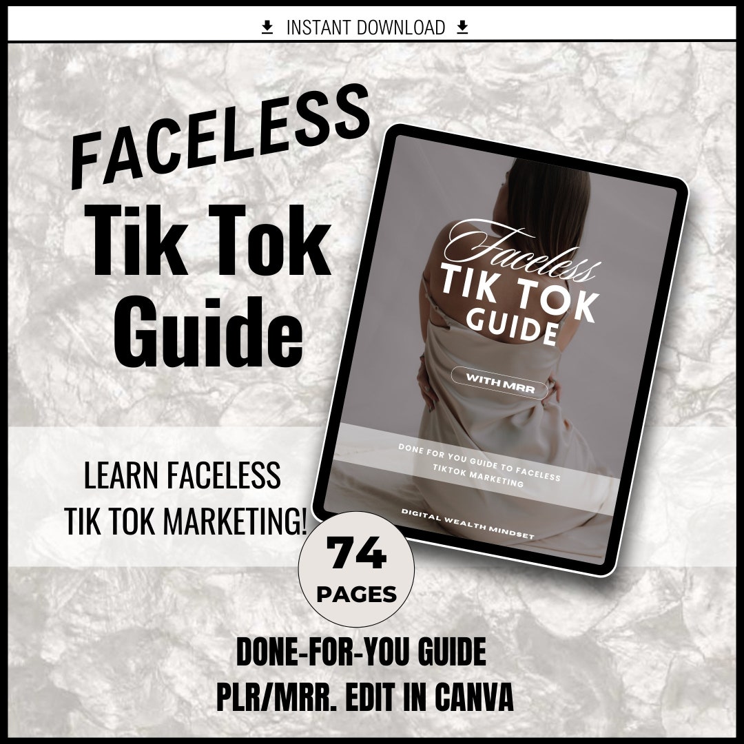 FACELESS TIK TOK Guide With Plr/mrr Resell Rights Templates for ...