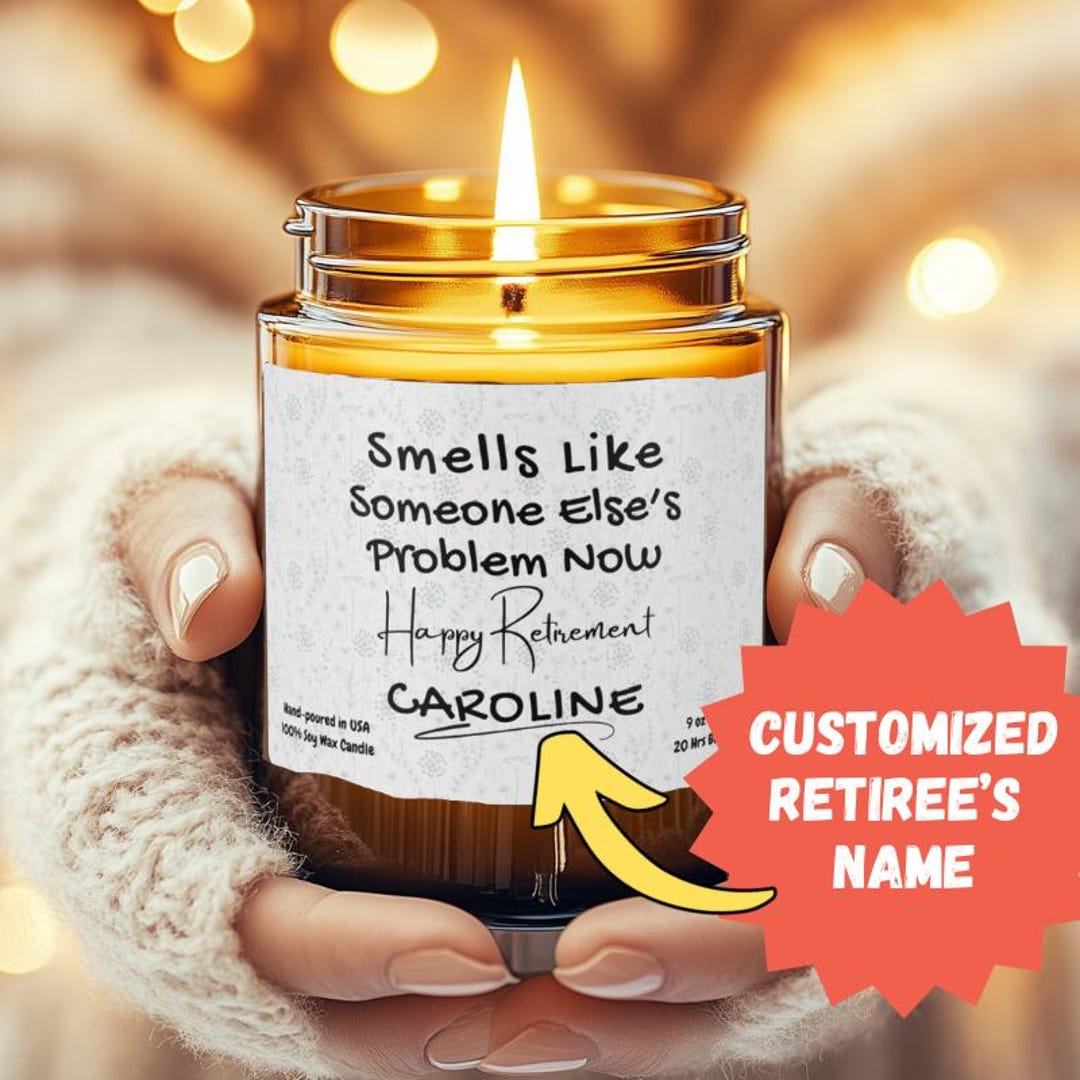 Personalized Happy Retirement Funny Rude Candle Custom Smells Like ...