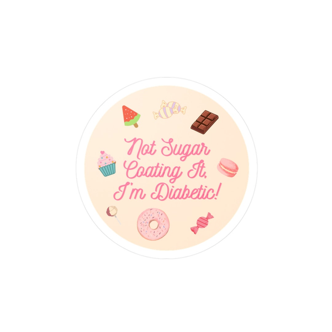 Sugar Coating - Diabetic Sticker, Kiss-cut Vinyl Decals, Outdoor ...