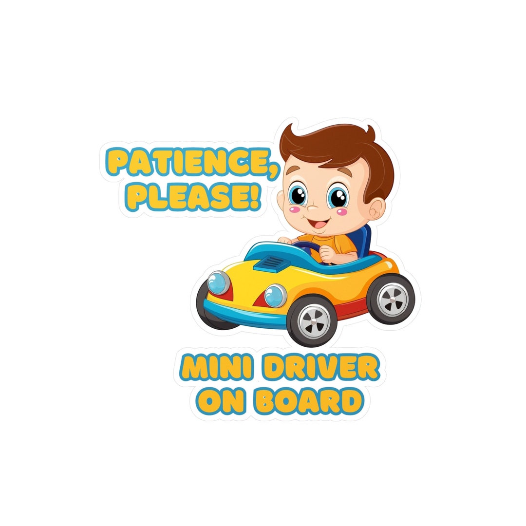 Patience, Please! Baby on Board Kiss-cut Vinyl Decals, Outdoor Decal ...