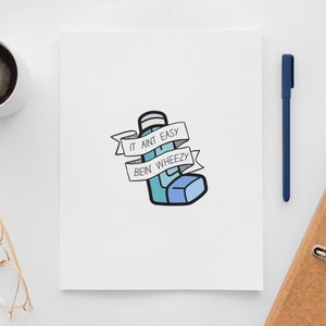 Breathe Easy - It's Not Easy Being Wheezy, Asthma Awareness Sticker ...