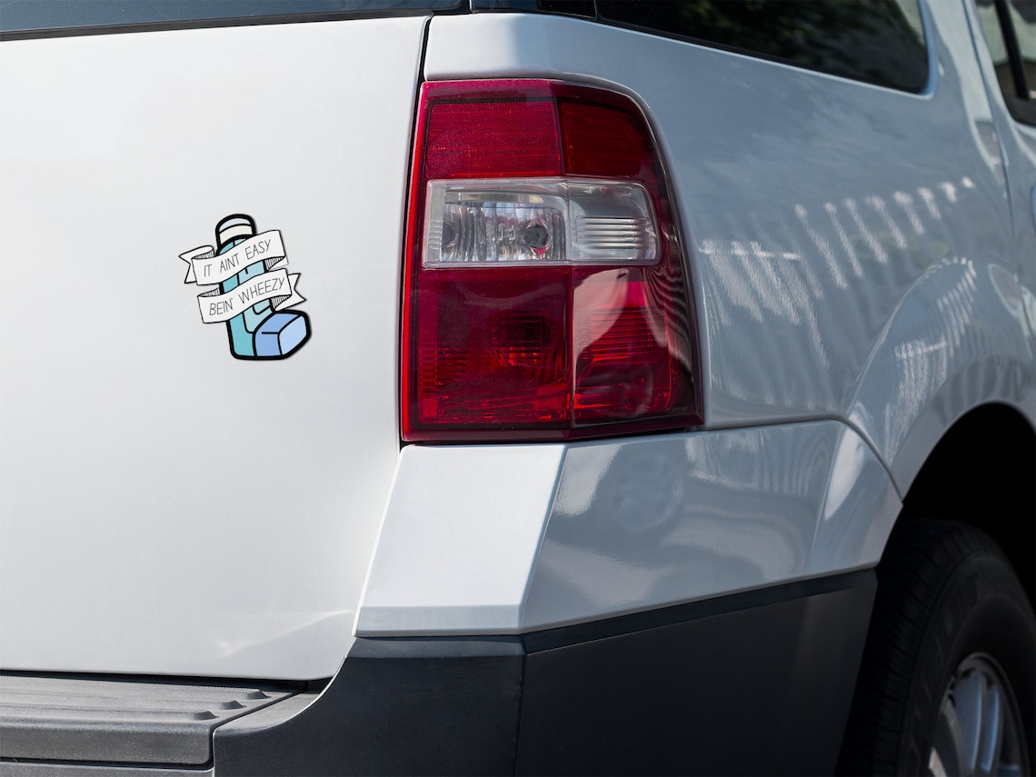 Breathe Easy It's Not Easy Being Wheezy, Asthma Awareness Sticker ...