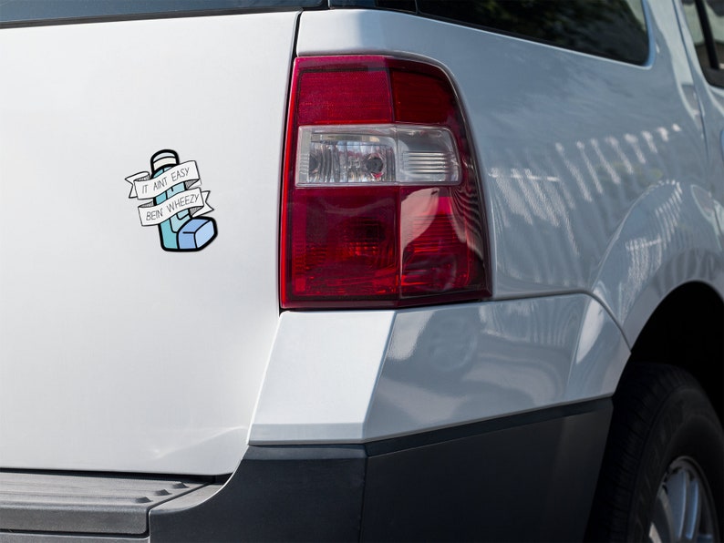 Breathe Easy - It's Not Easy Being Wheezy, Asthma Awareness Sticker ...