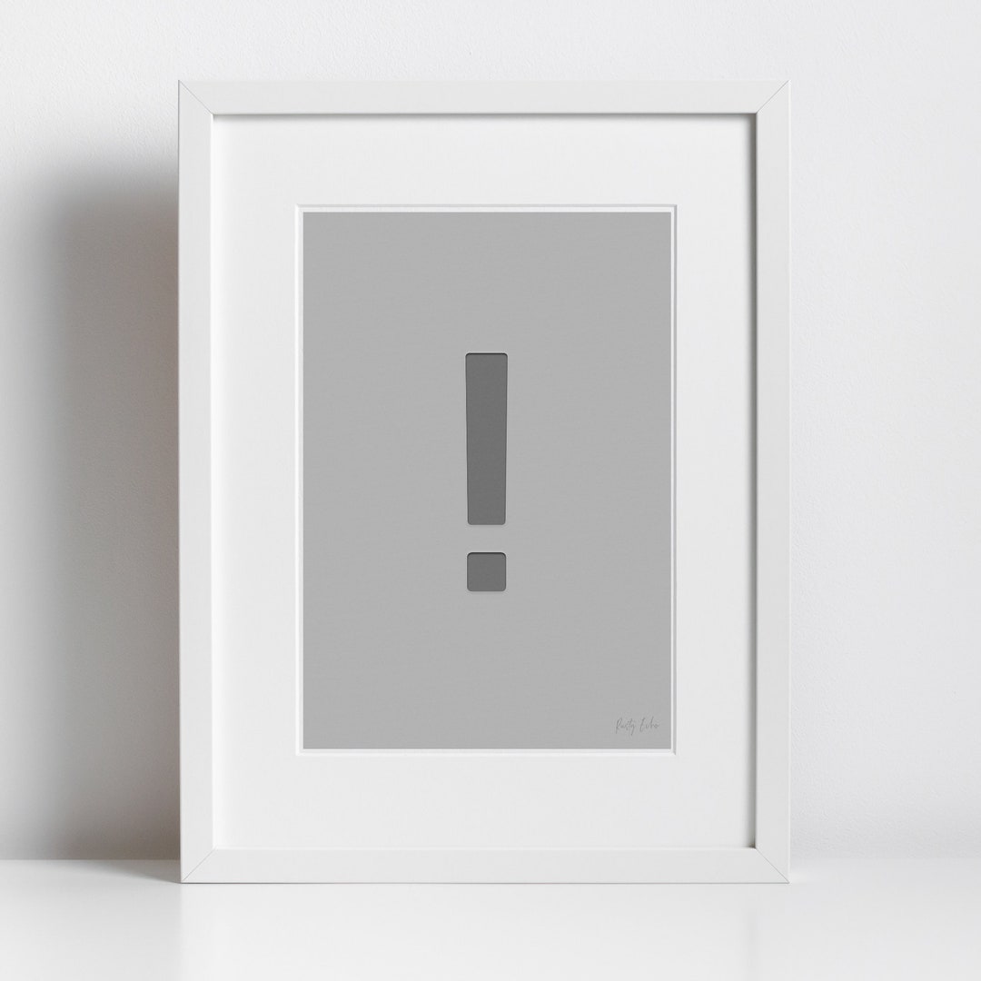 Symbol Artwork Exclamation Mark Wall Art Posters Typography Print Downloadable Minimalist Symbol ...