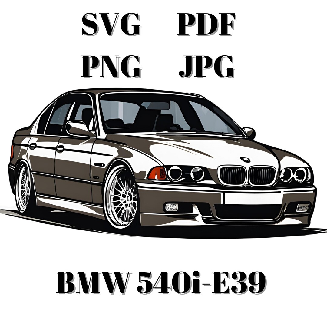 2001 Bmw-540i-e39 Digital Design - Vector - SVG - PNG - Pdf - Jpeg - Etsy