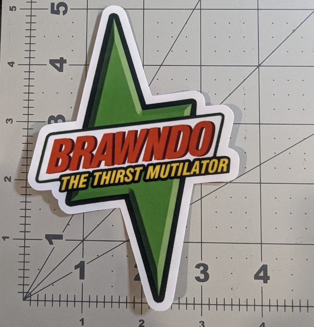 BRAWNDO the Thirst Mutilator Die-cut Vinyl Sticker From Idiocracy Movie ...