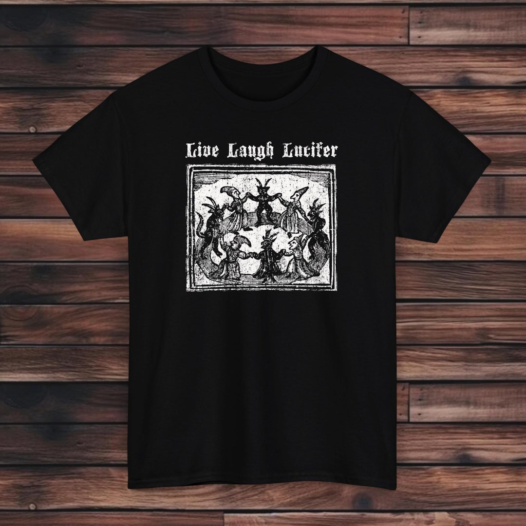 Live Laugh Lucifer T-shirt | Gothic Devil T-shirt | Gothic Devil T ...
