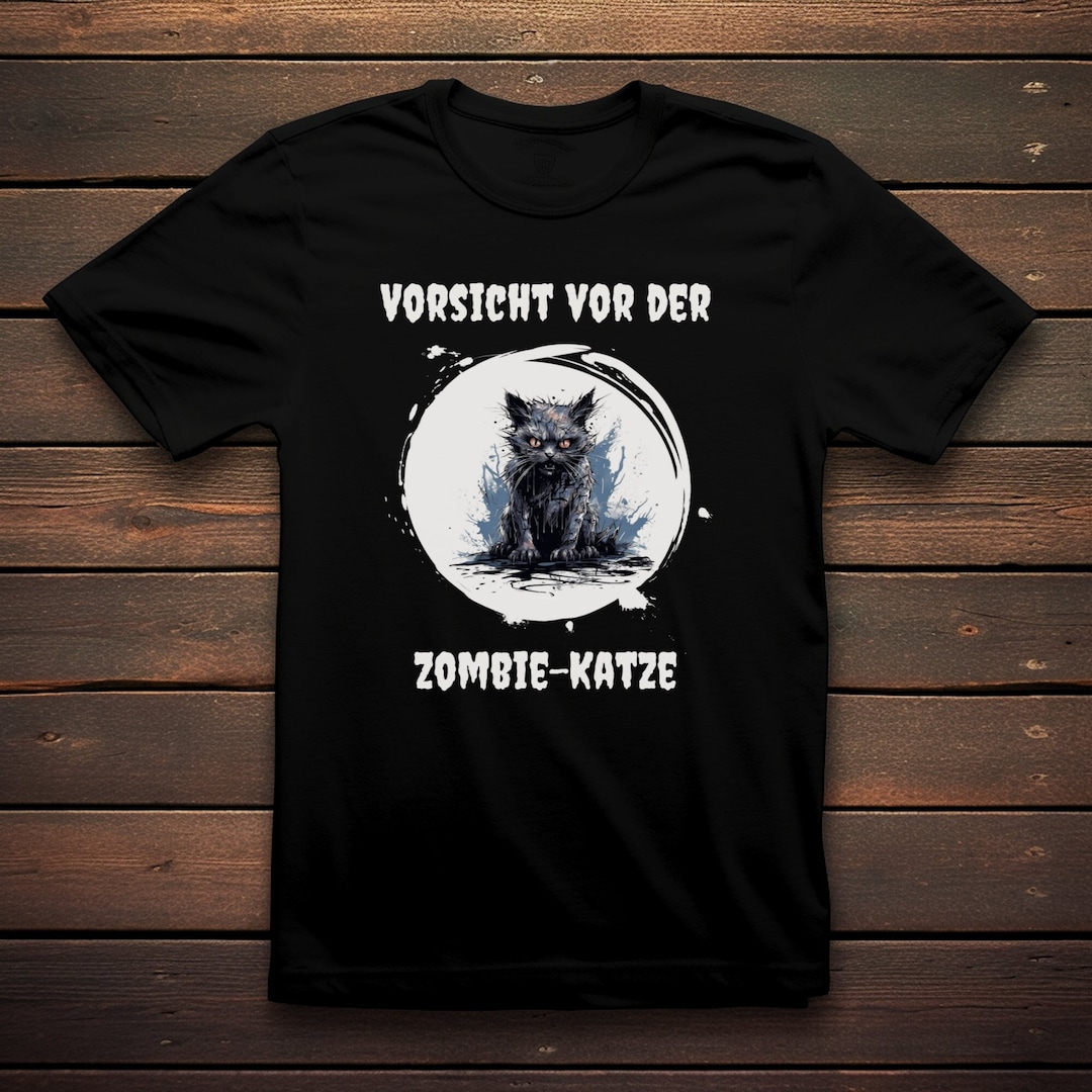German Zombie vorsicht Vor Der Zombie-katze German - Etsy