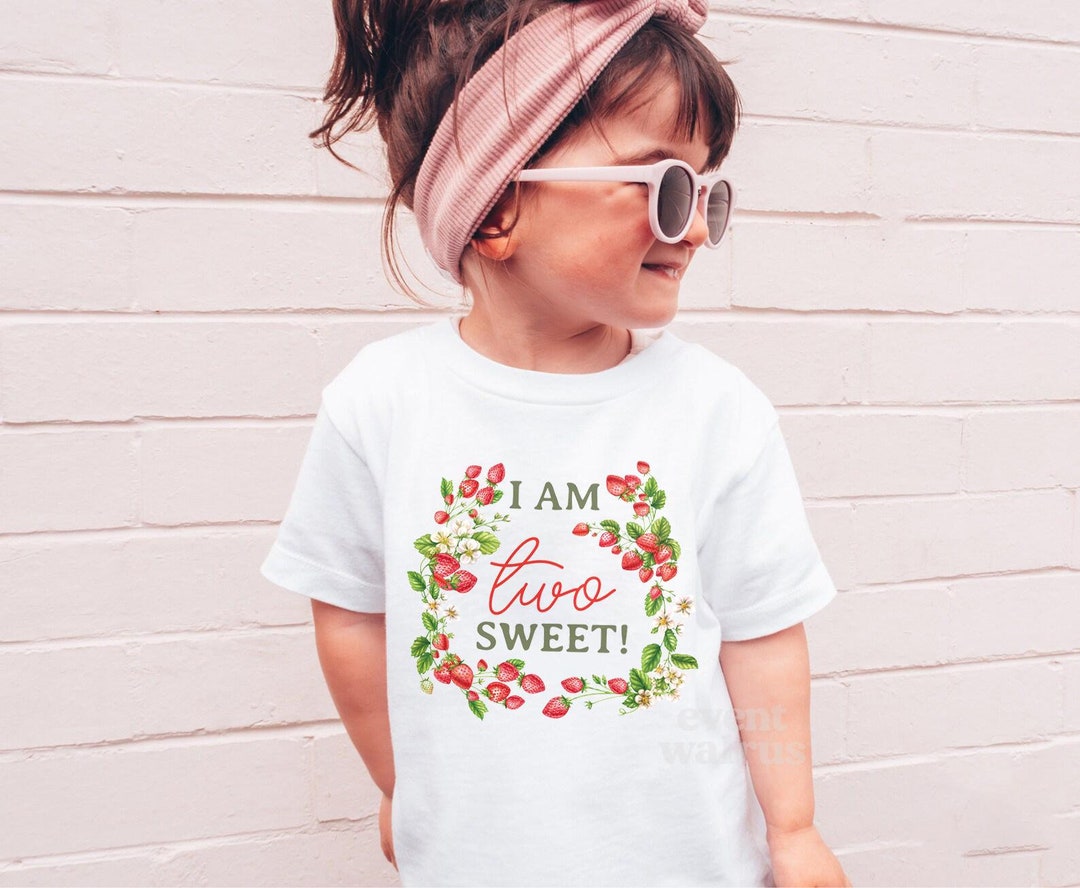 I Am Two Sweet Shirt, Girl Second Birthday Party Berry 2nd Birthday ...