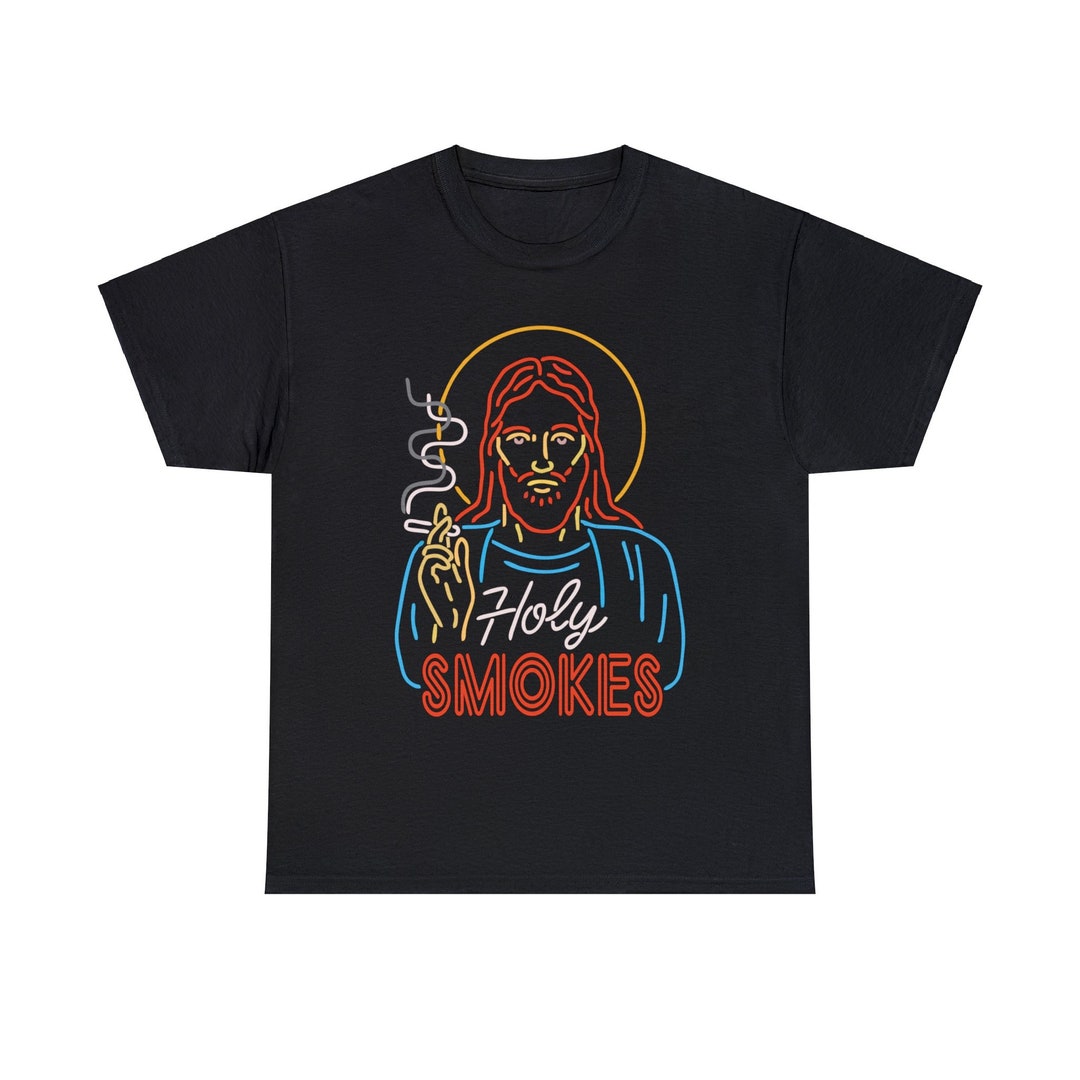 Jesus Holy Smokes Rock T-shirt Design Streetwear Unique Tees for Every ...