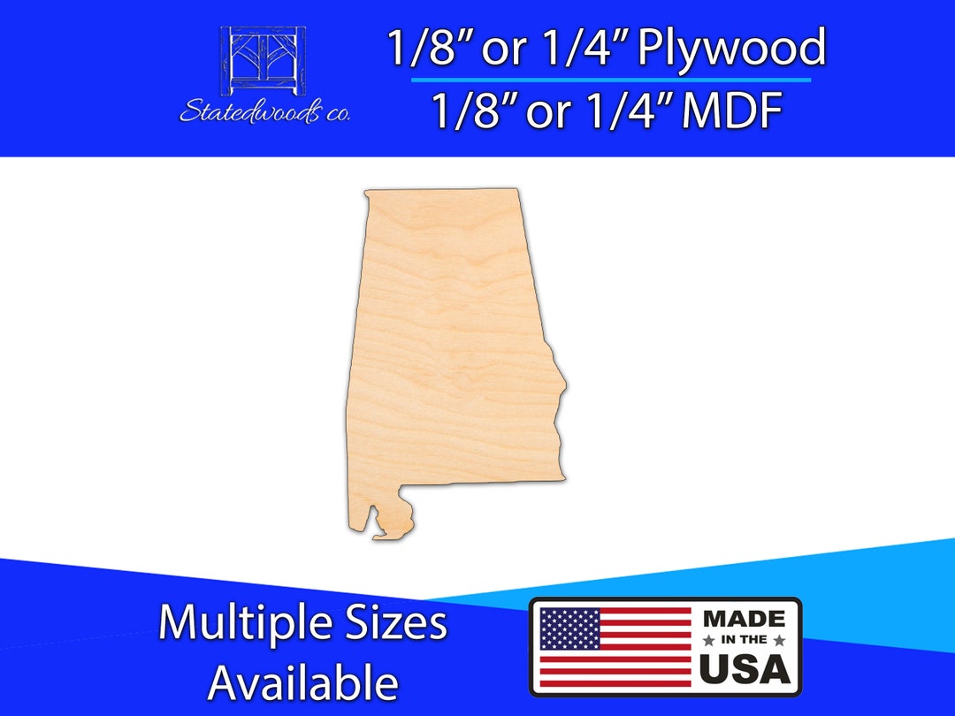 Alabama State Cutout | Unfinished Plywood or MDF Laser Cut Shape | 1/8 ...