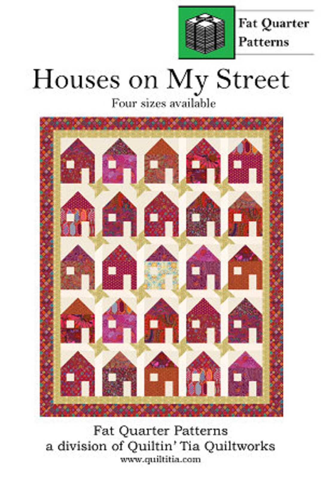 Houses on My Street Quilt PATTERN by Quiltin' Tia Fat Quarter Friendly ...
