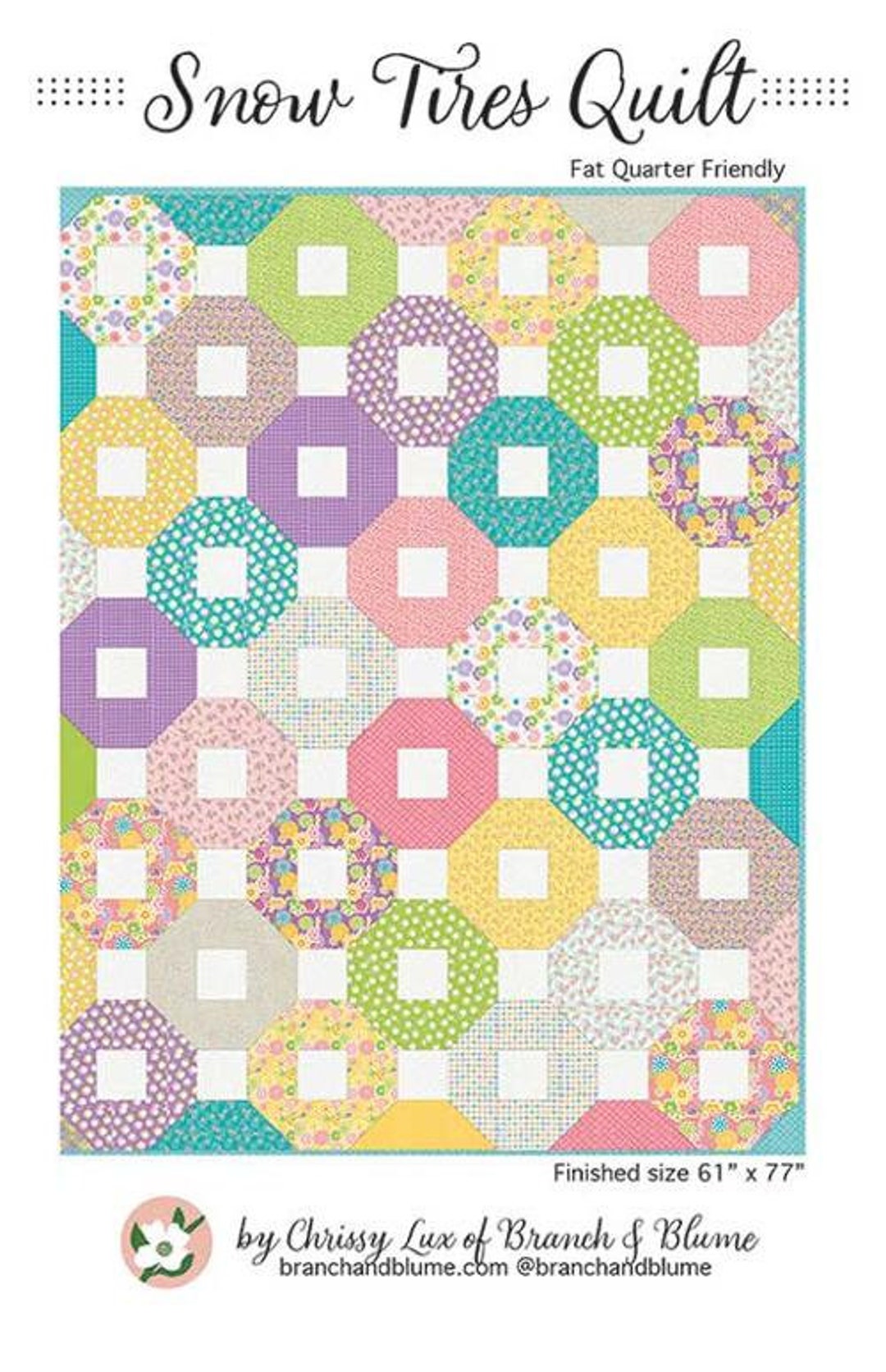 Snow Tires Quilt PATTERN by Chrissy Lux of Branch & Blume Fat Quarter ...