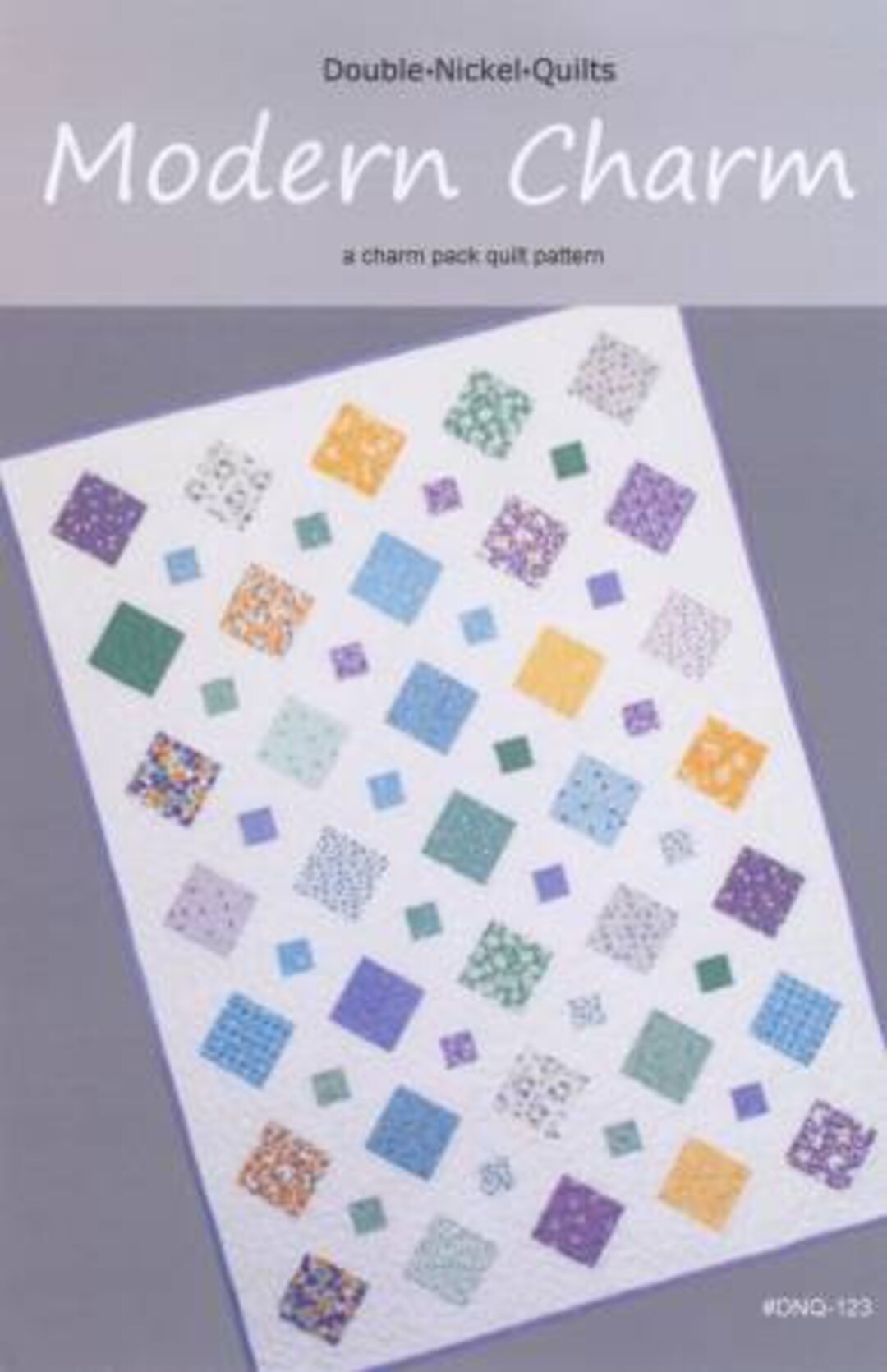 Modern Charm Quilt PATTERN by Double Nickel Quilts Charm Pack Friendly ...