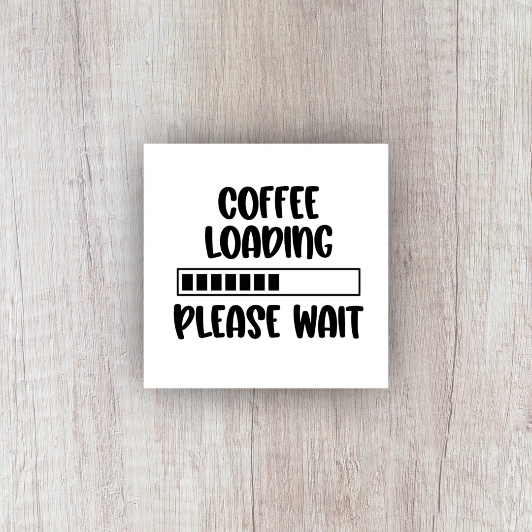 Coffee Loading Vinyl Decal - Etsy