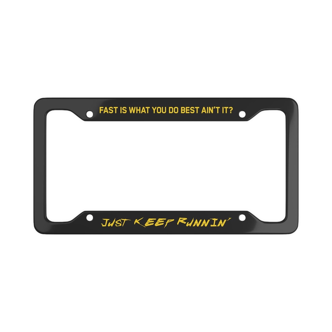 Just Keep Runnin' License Plate Frame, Just Keep Running Number Plate ...