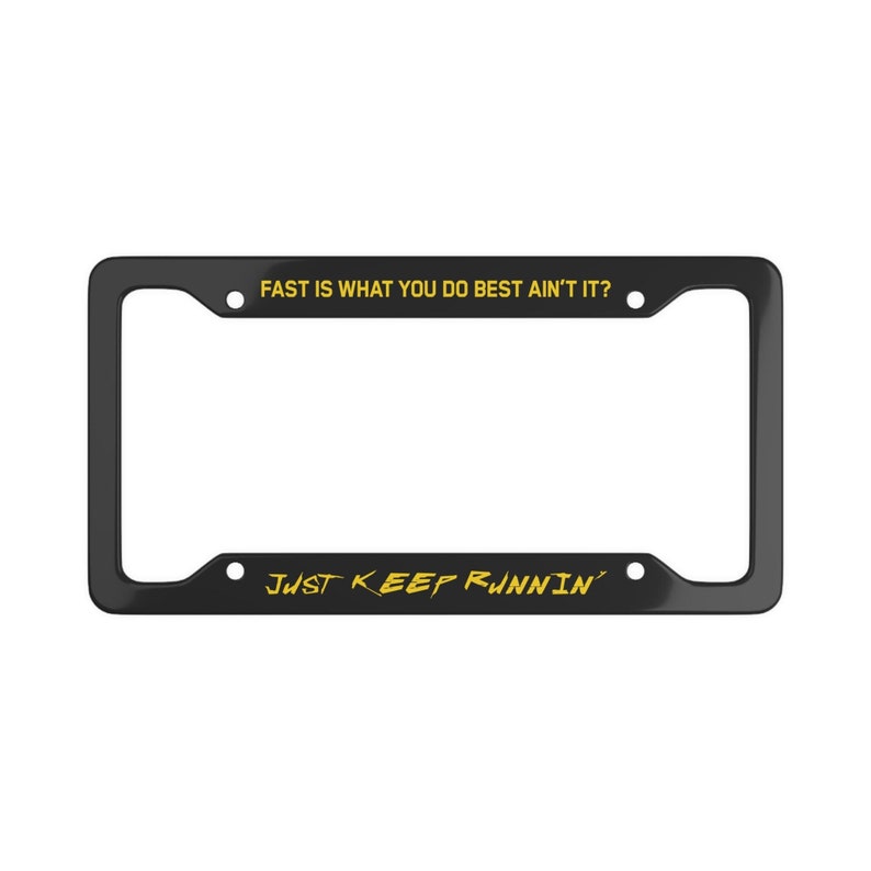 Just Keep Runnin' License Plate Frame, Just Keep Running Number Plate ...