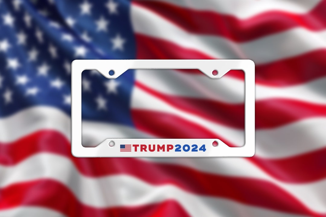 TRUMP 2024 Number Plate Frame, Trump 2024 License Plate Frame, 45 47 ...