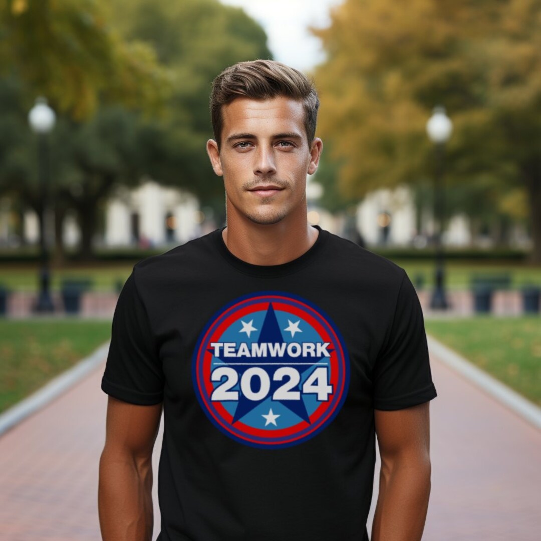 Teamwork 2024 Election Shirts, Democrat Shirts, Republican Shirts ...