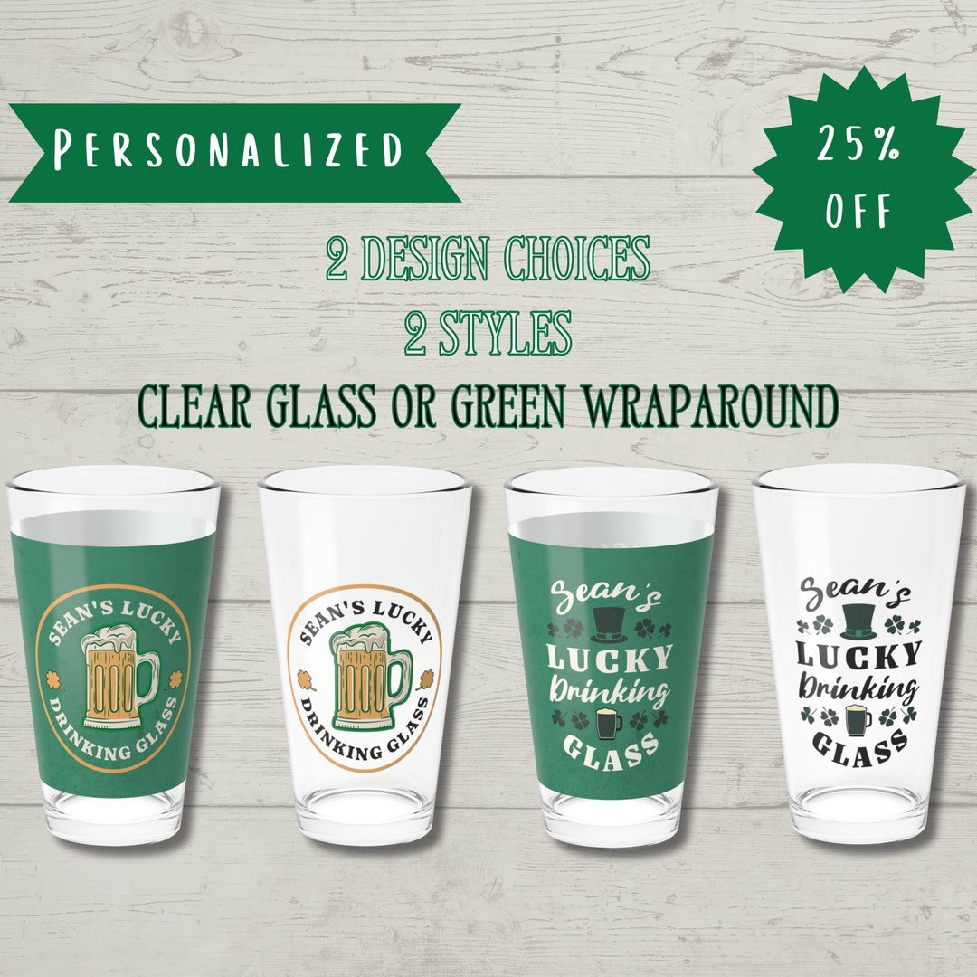 St. Patrick's Day Custom Pint Glass, Lucky Irish Custom Pint Glass, St ...