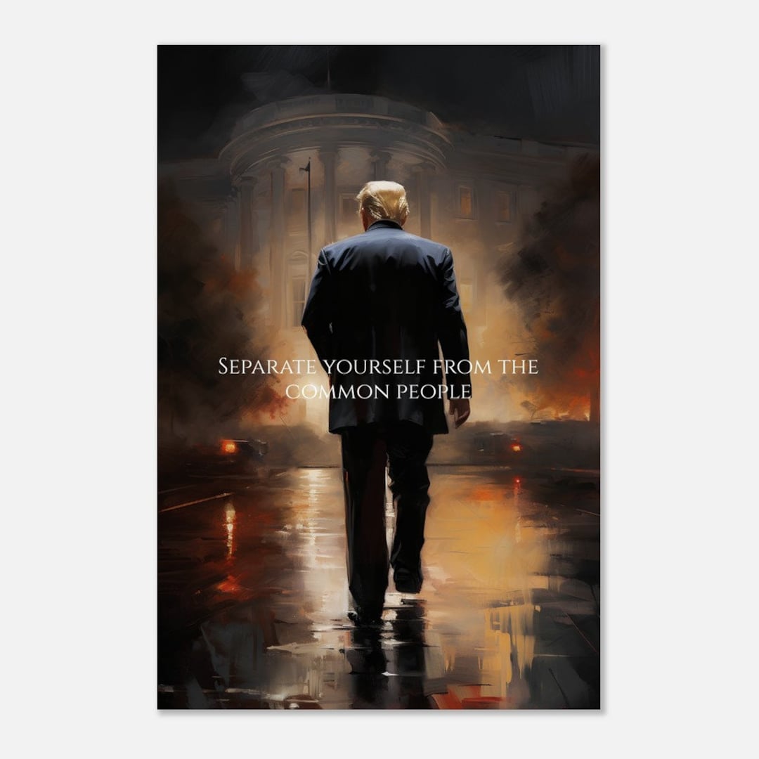 Donald Trump Motivational Poster, White House Wall Art, Inspirational ...