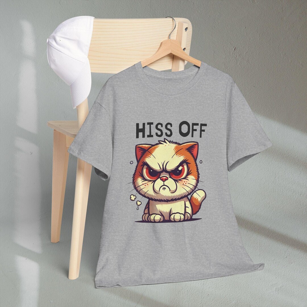 Funny Cat Hiss off Unisex Tee, Grumpy Cat T-shirt, Cat Lover Gift ...