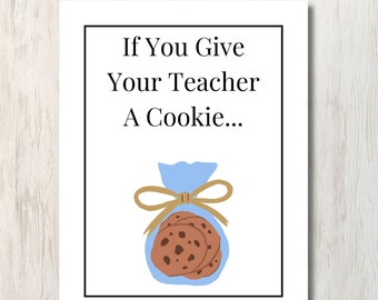 If You Give Your Teacher A Cookie Gift Book Printable, Teacher ...