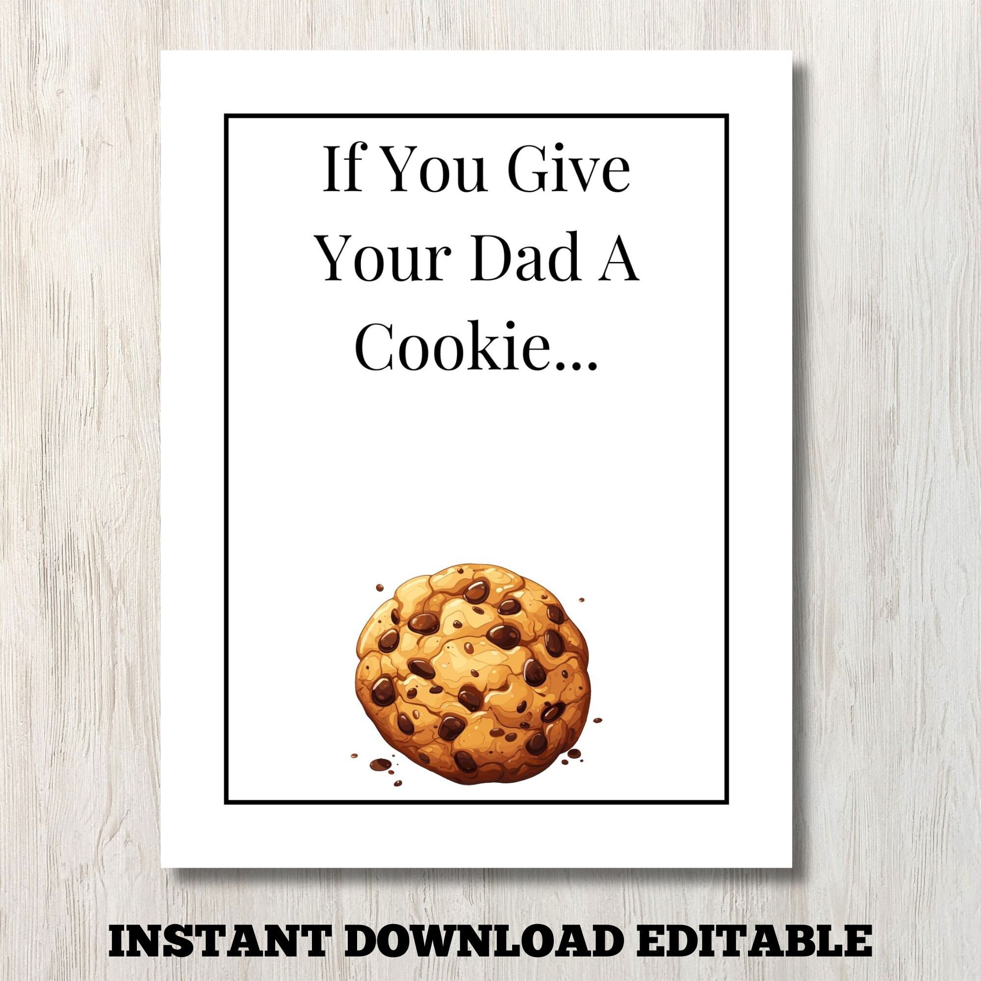 If You Give Your Dad A Cookie, If You Give Your Dad A Cookie Book ...