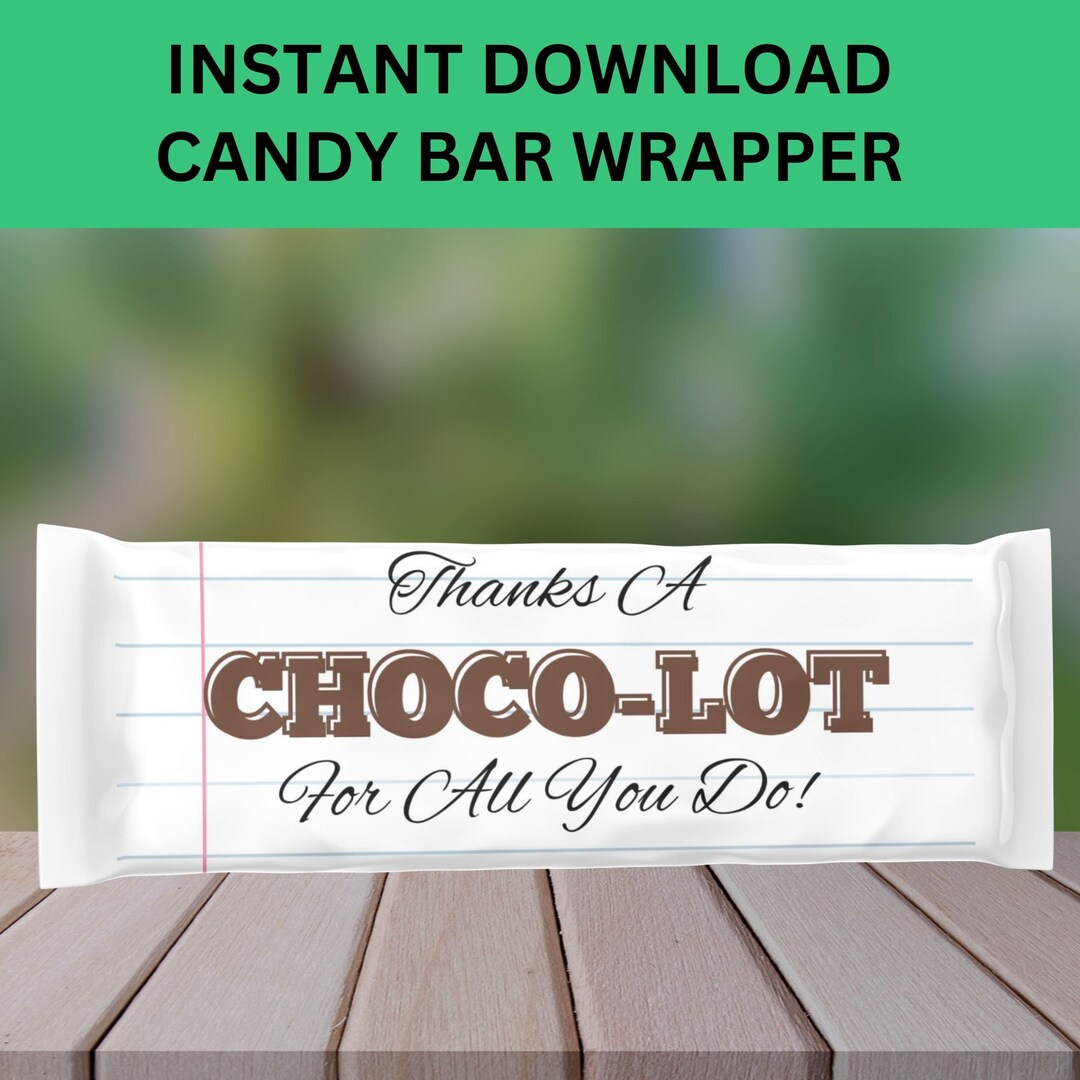 Thanks A Choco-lot Teacher Thank You Chocolate Bar Wrapper, Chocolate ...