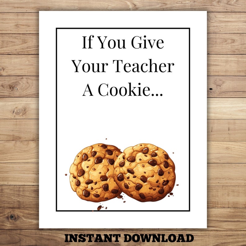 If You Give Your Teacher A Cookie Gift Book Printable, Teacher ...