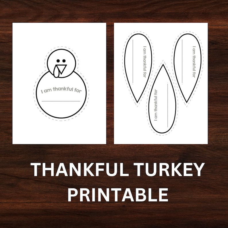 Thankful Turkey Printable, Thankful Turkey, I Am Thankful For, I Am ...