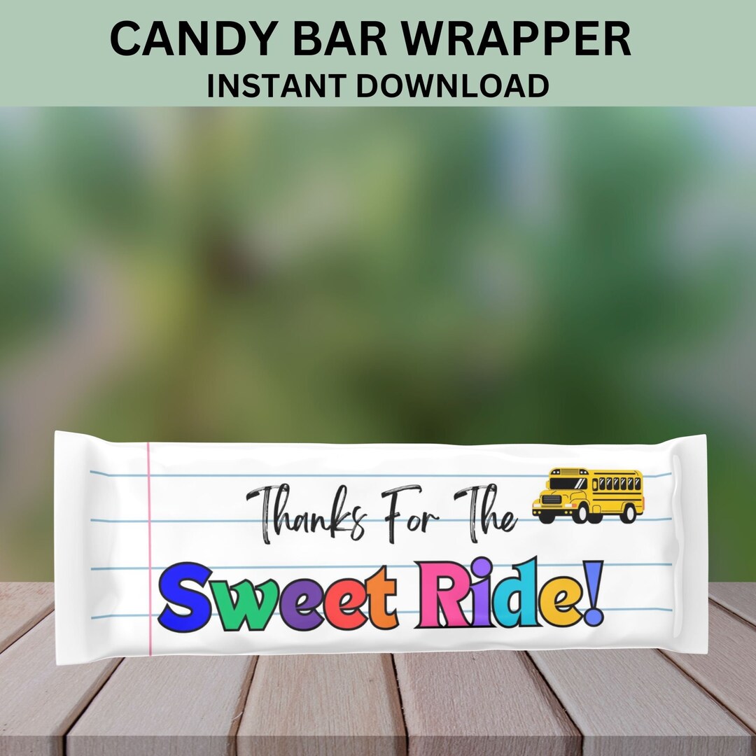 Thanks for the Sweet Ride Chocolate Bar Wrapper, Chocolate Candy Bar ...