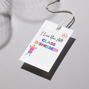Last Day of School Tags, Last Day of School Printable, End of School ...