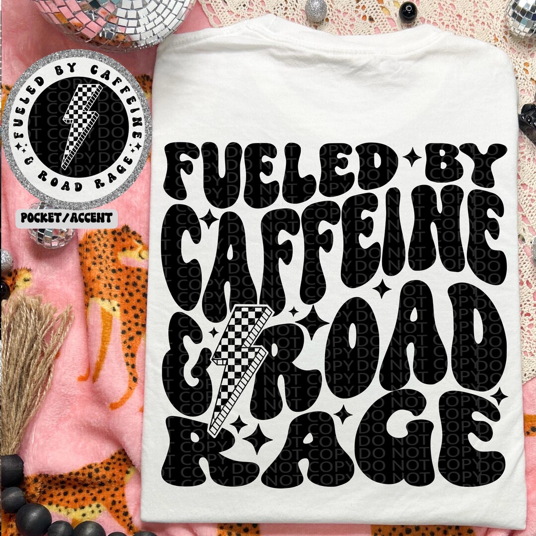 Fueled by Caffeine and Road Rage - Etsy