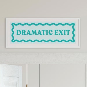 Dramatic Exit Door Topper Print Digital Colorful Exit Sign Printable ...