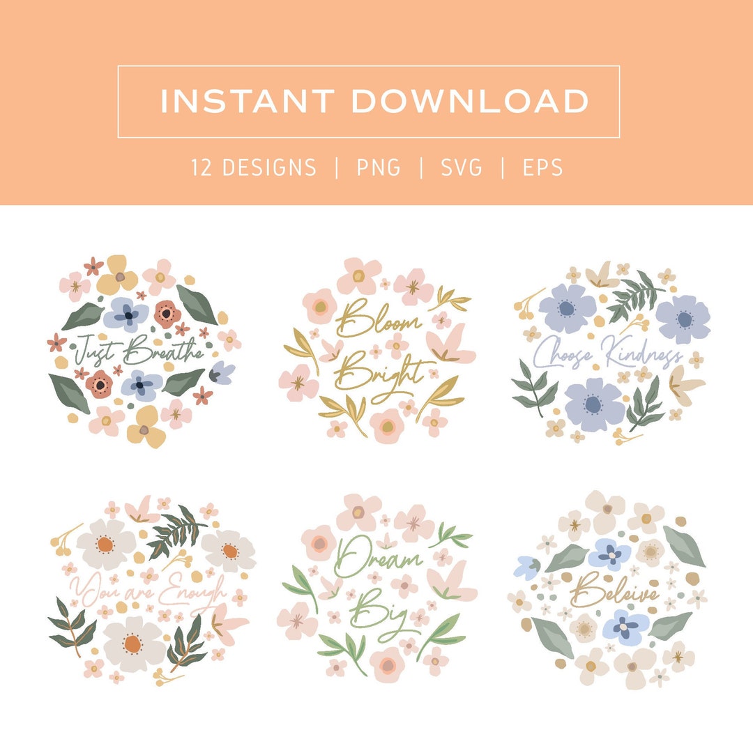 Floral Inspirational PNG Bundle Positive Affirmations SVG Floral ...