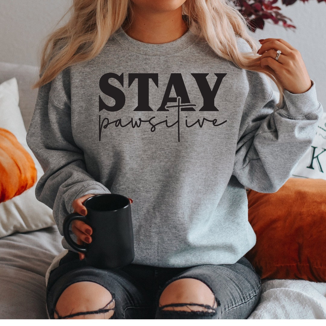 Stay Pawsitive Stay Positive Pawsitivity Svg, Pet Svg,, Inspirational ...